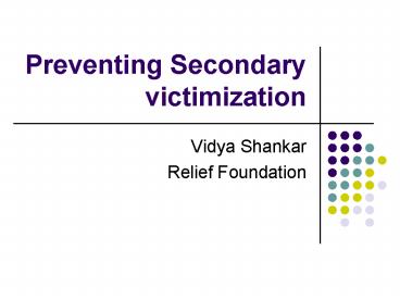 Preventing Secondary victimization presentation | free to view