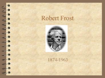 Robert Frost presentation | free to view