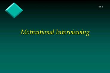 PPT – Motivational Interviewing PowerPoint presentation | free to view ...