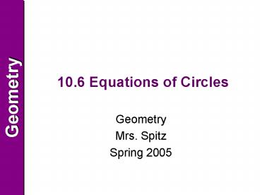 10.6 Equations of Circles presentation | free to view