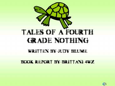 TALES OF A FOURTH GRADE NOTHING presentation | free to view