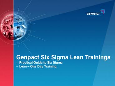 Genpact Six Sigma Lean Trainings presentation | free to view