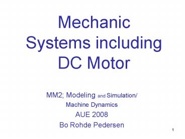 Mechanic Systems including DC Motor presentation | free to view