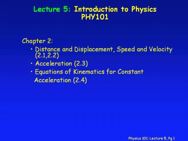 Lecture 5: Introduction to Physics PHY101 presentation | free to view