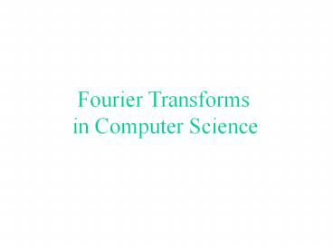 PPT – Fourier Transforms PowerPoint presentation | free to download ...