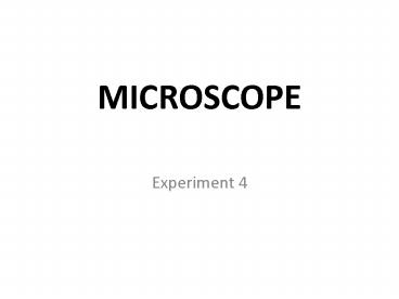 PPT – MICROSCOPE PowerPoint presentation | free to view - id: 168e2b-ZjM5N