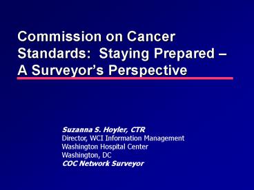 Commission on Cancer Standards: Staying Prepared presentation | free to ...