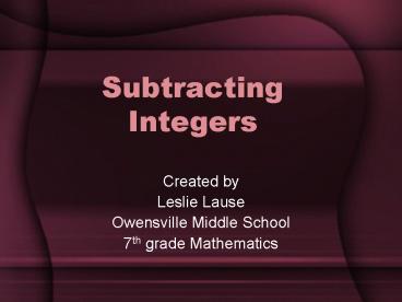 Subtracting Integers presentation | free to view