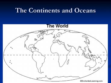 The Continents and Oceans presentation | free to view