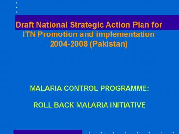PPT – MALARIA CONTROL PROGRAMME: ROLL BACK MALARIA INITIATIVE ...