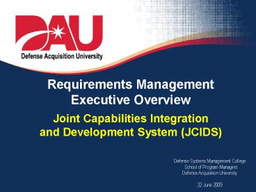 Requirements Management Executive Overview Joint Capabilities ...