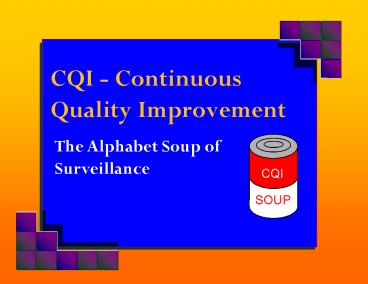 CQI Continuous Quality Improvement presentation | free to view