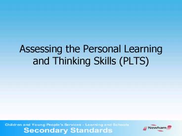 Assessing the Personal Learning and Thinking Skills PLTS presentation ...