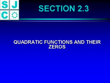 PPT – QUADRATIC FUNCTIONS AND THEIR ZEROS PowerPoint presentation ...