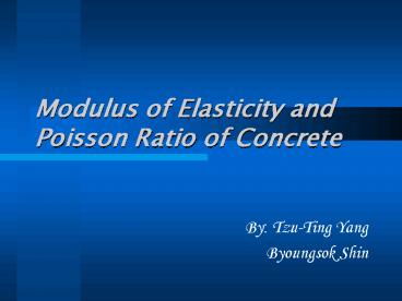 Modulus of Elasticity and Poisson Ratio of Concrete presentation | free ...