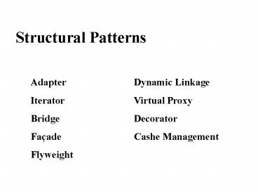PPT – Structural Patterns PowerPoint presentation | free to view - id ...