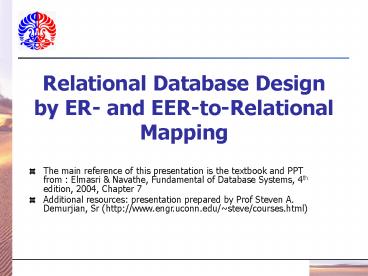 Relational Database Design by ER and EERtoRelational Mapping ...