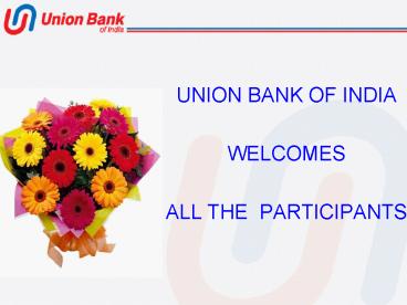 UNION BANK OF INDIA presentation | free to view