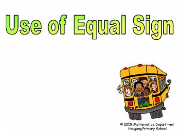 Use of Equal Sign presentation | free to download