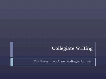 Collegiate Writing presentation | free to view