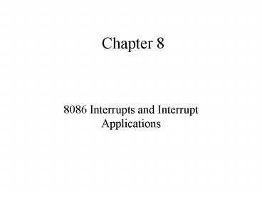 PPT – 8086 Interrupts and Interrupt Applications PowerPoint ...