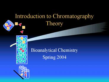 Introduction to Chromatography Theory presentation | free to view