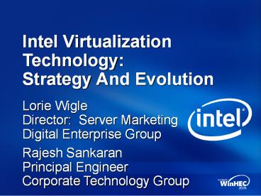 Intel Virtualization Technology: Strategy And Evolution presentation ...
