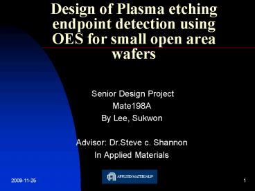 Design of Plasma etching endpoint detection using OES for small open area wafers presentation ...
