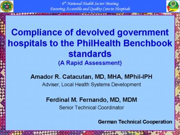 Compliance of devolved government hospitals to the PhilHealth Benchbook ...
