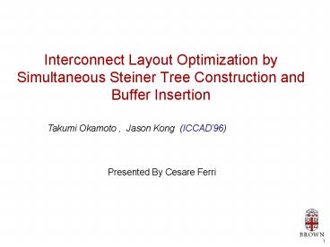 PPT – Interconnect Layout Optimization by Simultaneous Steiner Tree ...