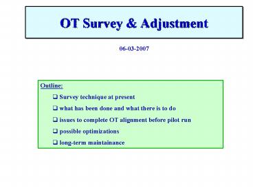 PPT – OT Survey PowerPoint presentation | free to download - id: 1924eb ...