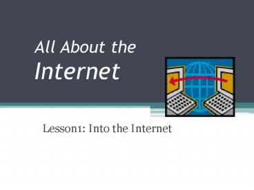 PPT – All About the Internet PowerPoint presentation | free to view ...