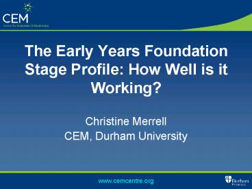 The Early Years Foundation Stage Profile: How Well is it Working ...