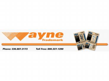 Wayne Trademark Label Showcase http://www.waynetrademark.com Photo ...