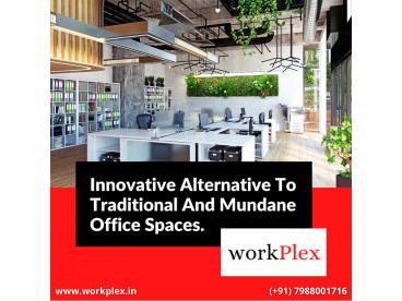 Innovative Coworking Space By Workplex Photo Slideshow | free to download - id: 93a57c-ZmExM