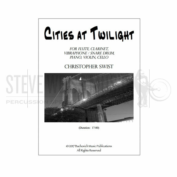 Cities at Twilight - Christopher Swist | Steve Weiss Music