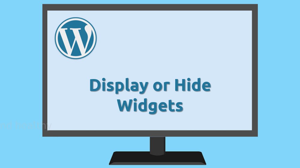 Display or Hide Widgets