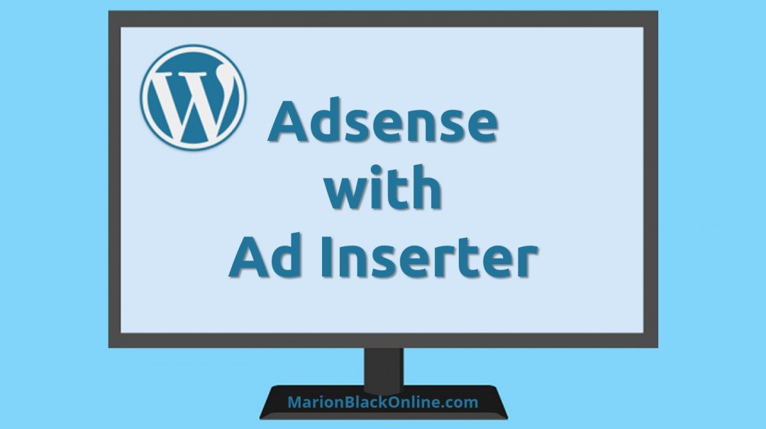 Easy Adsense Ads with Ad Inserter Plugin