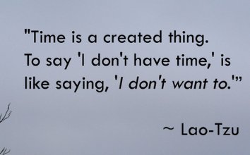 21 AMAZING Time Quotes and action steps to create more time.