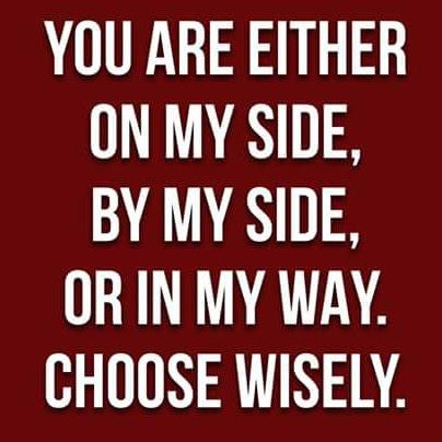 Are You on my side, by my side or in my way?