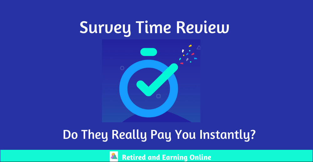Survey Time Review: Do They Really Pay You Instantly?