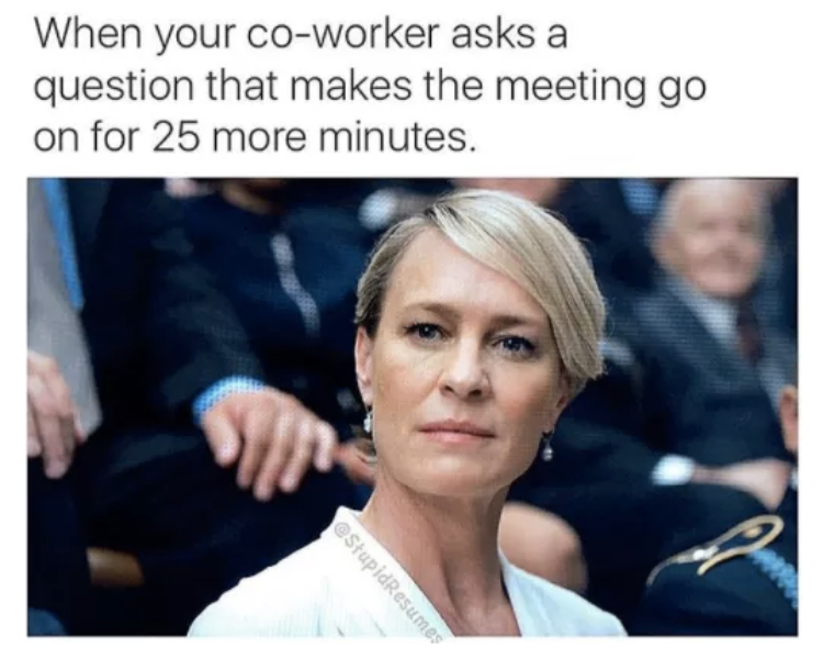 15 Workplace Memes That Just Couldn’t Be Any Truer