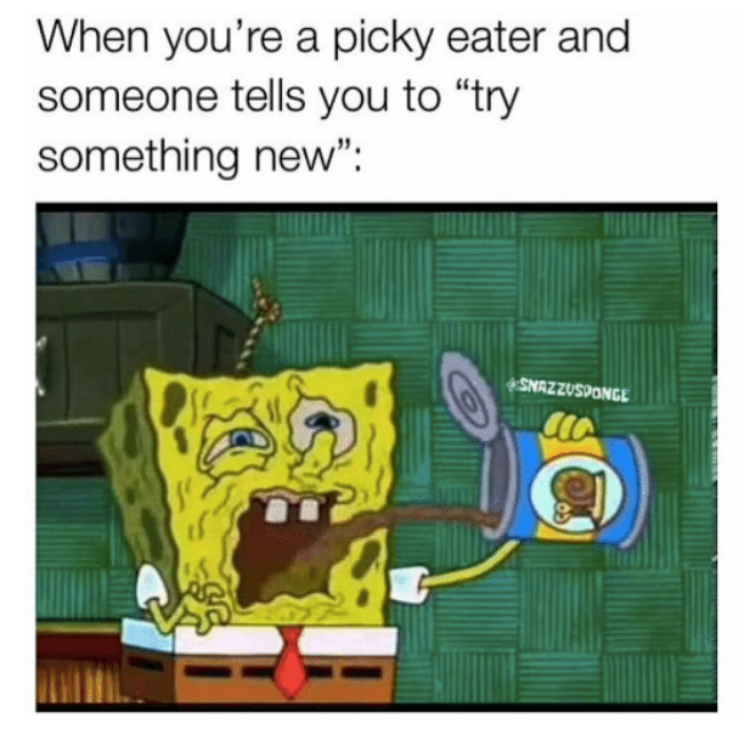 19 Memes That Will Only Picky Eaters Will Understand