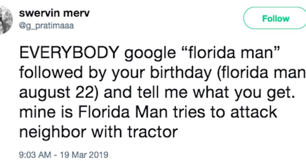 Viral ‘Florida Man’ Challenge Has a Priceless Result for Everyone