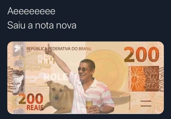 Anúncio da nova cédula de R$ 200 provoca 'chuva' de memes nas redes ...