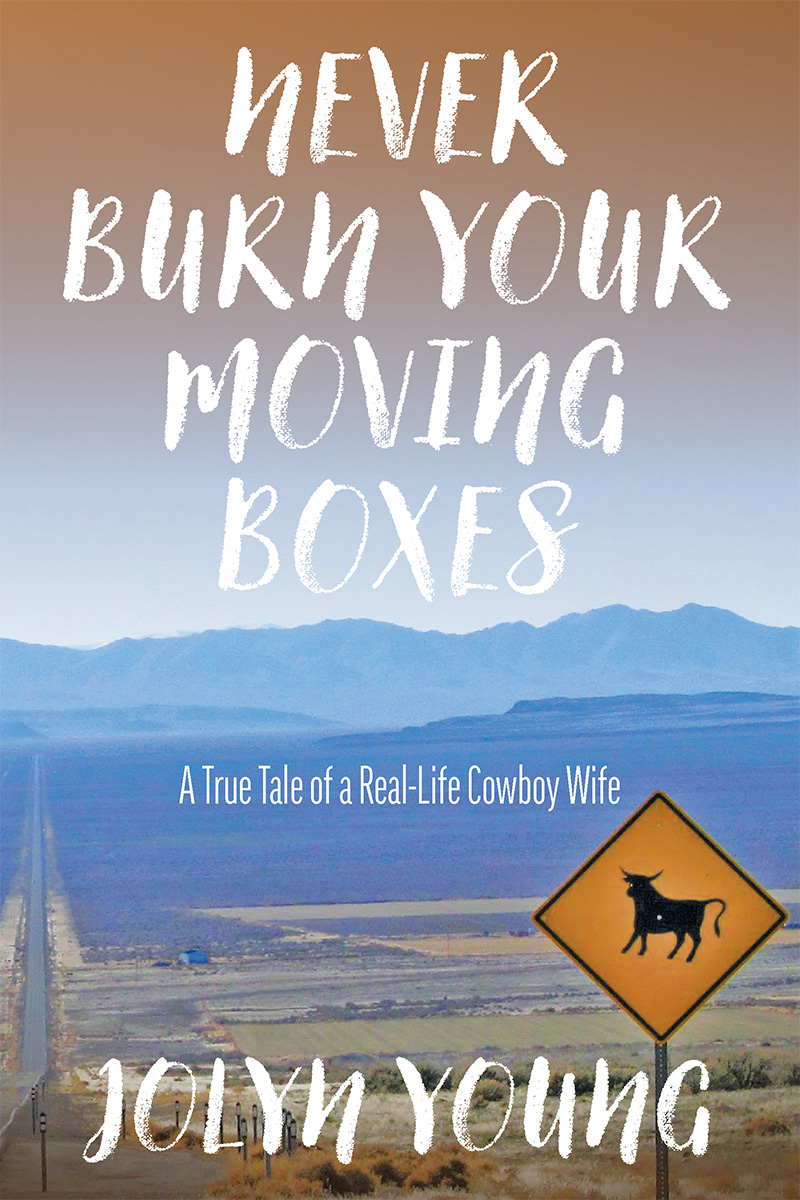 Jolyn Young: Never Burn Your Moving Boxes - Western Life Today