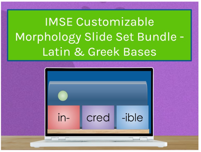 IMSE Customizable Morphology Slide Bundle - Latin & Greek Bases