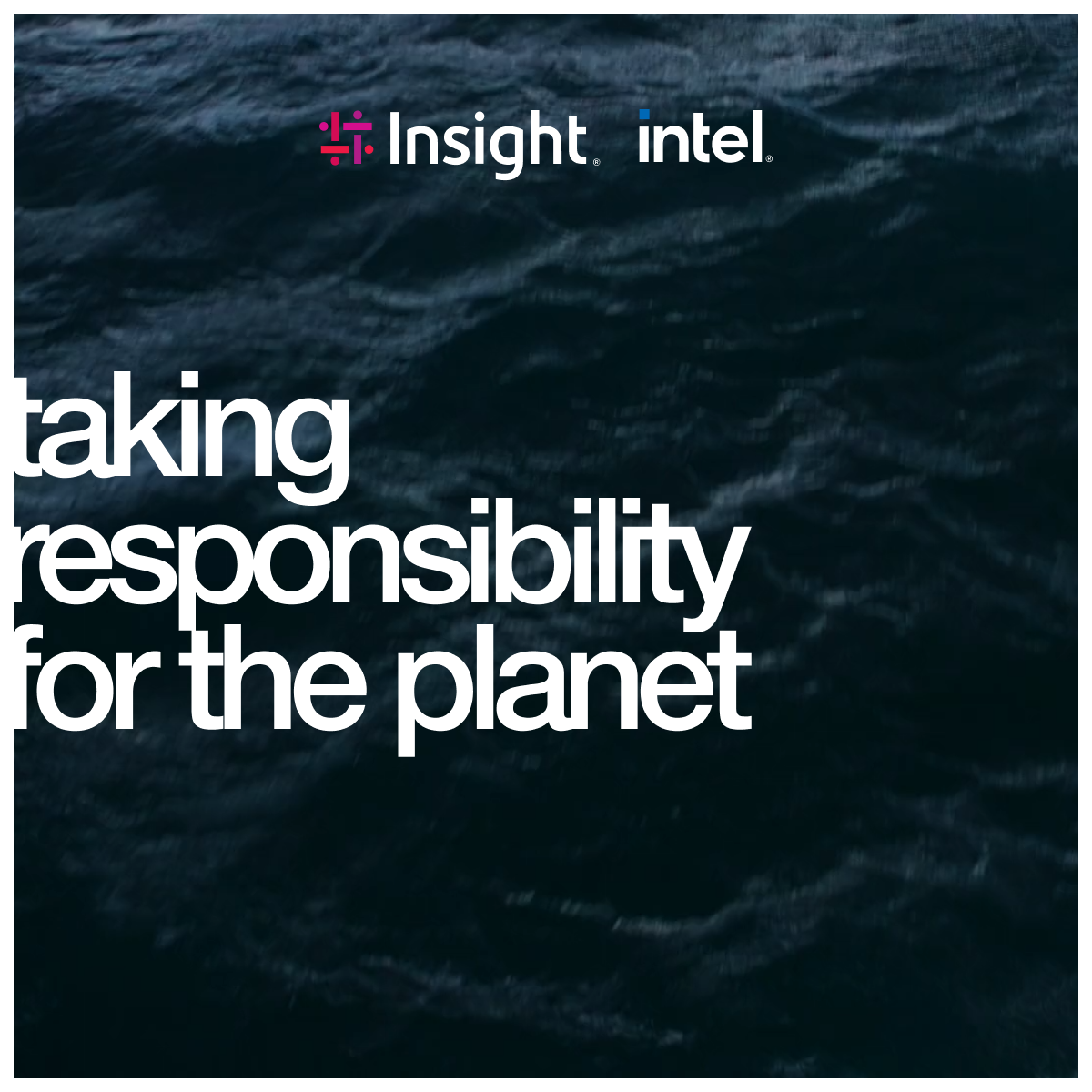 Taking responsibility for the planet | Insight & Intel