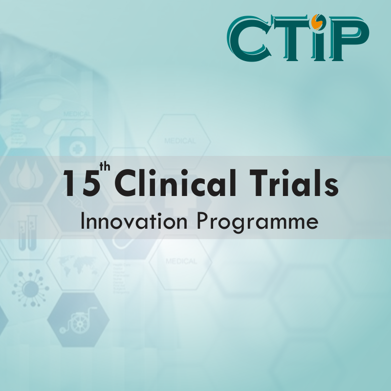 Industry Events - 15th Clinical Trials Innovation Programme (CTIP) in ...