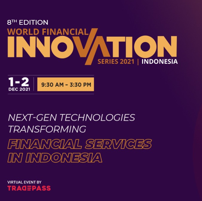 Industry Events - 8th Edition World Financial Innovation Series (WFIS 2021): INDONESIA